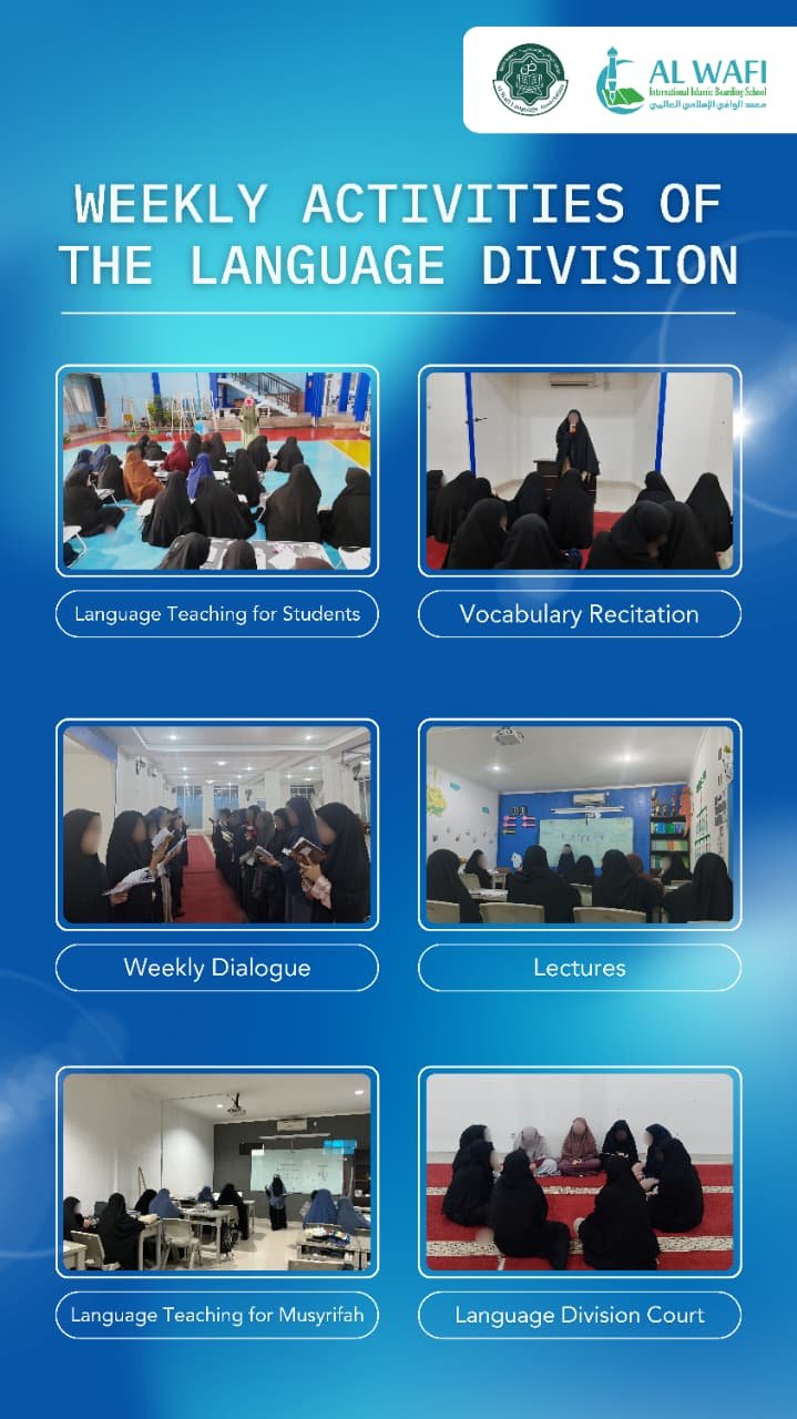 Weekly Activities of the Language Division at Al Wafi Islamic Boarding ...
